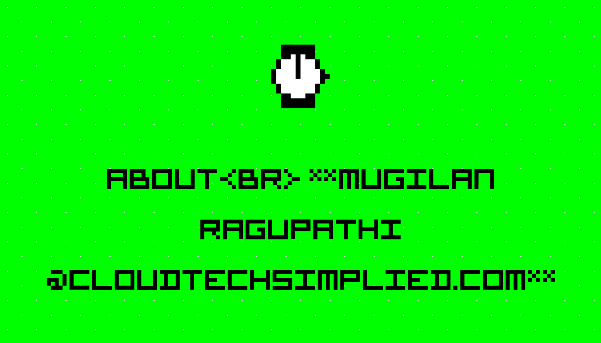 About Mugilan Ragupathi @CloudTechSimplied.com on HackerNoon